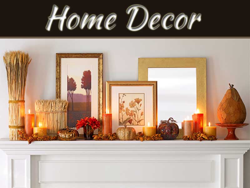 Décor Home with 5 Style: Tips Which Will Cost Less
