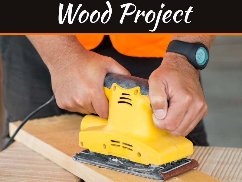 4 Tips To Completing A Wood Project For The First Time | My Decorative