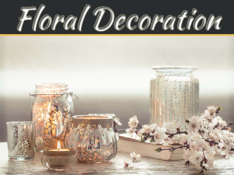 8 Floral Home Décor Ideas To Make Your Home Vibrant And Peppy | My ...